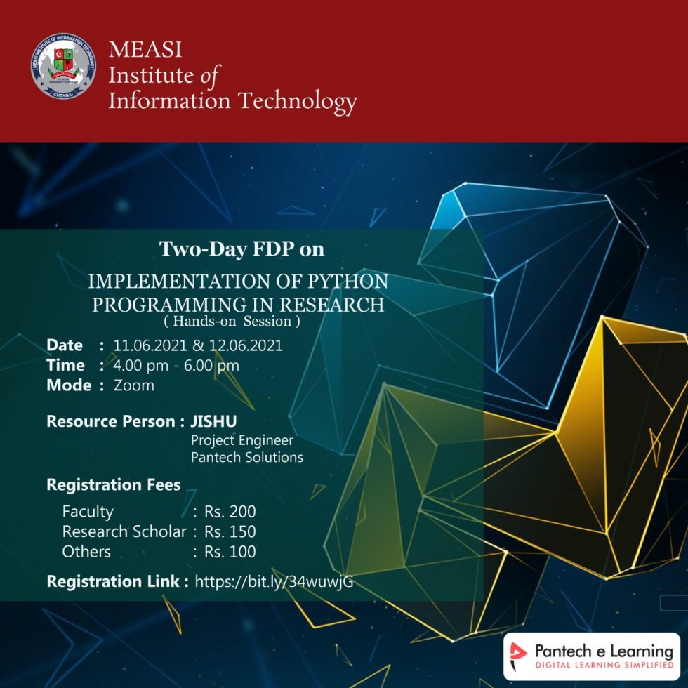 Two Days FDP – Python | MEASI INSTITUTE OF INFORMATION TECHNOLOGY Two Days FDP – Python | MEASI INSTITUTE OF INFORMATION TECHNOLOGY